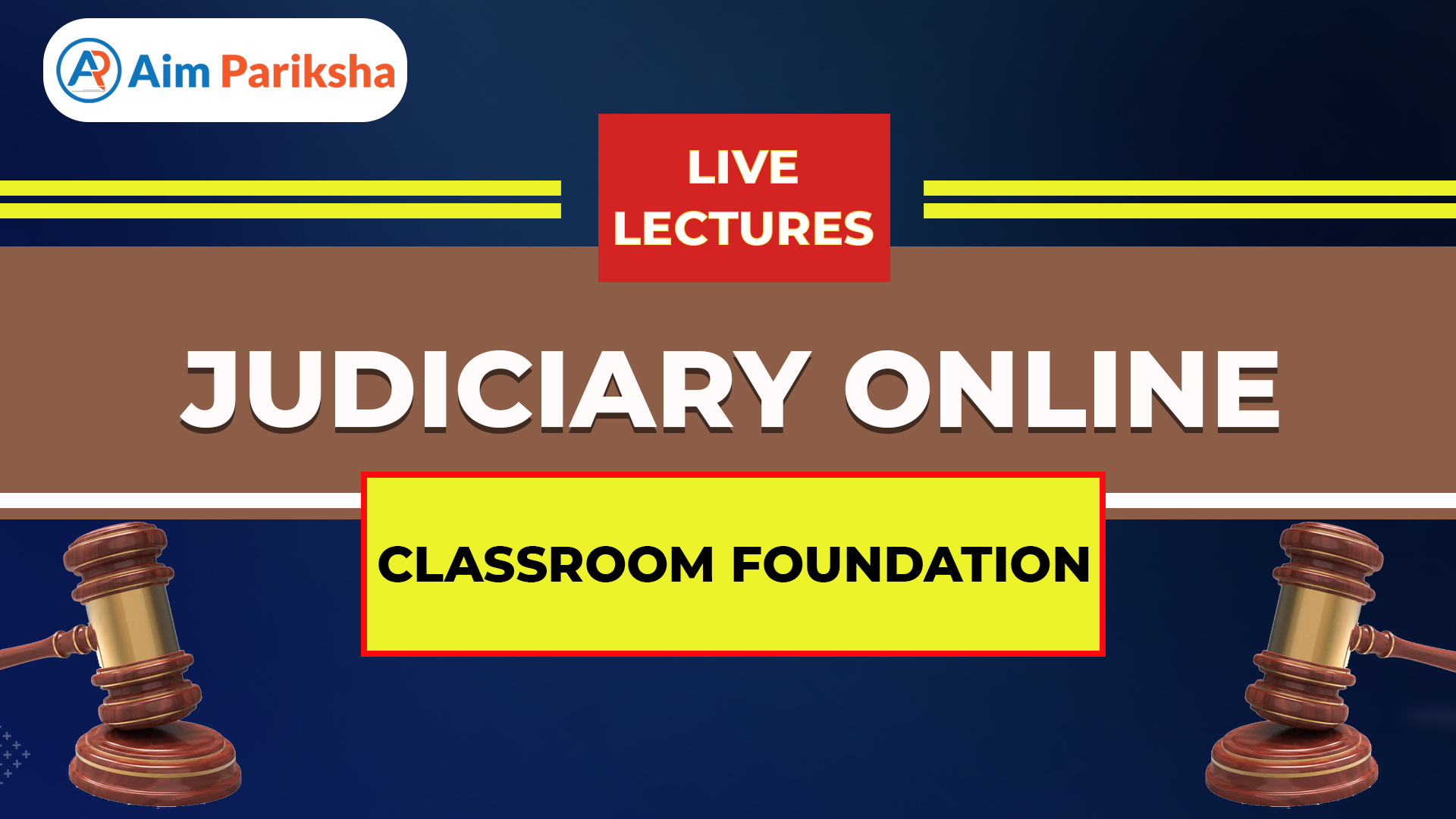 Judiciary Online / Classroom Foundation Course | Cloud Classes
